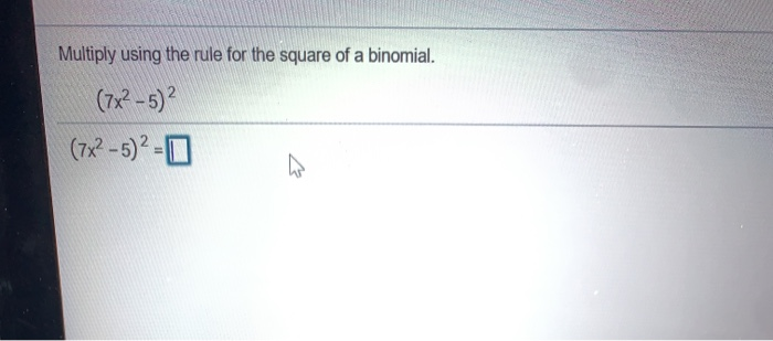 Solved Multiply using the rule for the square of a binomial. | Chegg.com