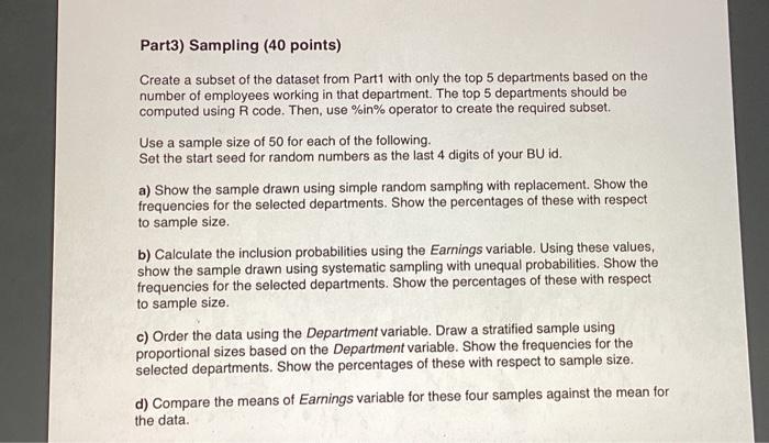 Solved Part3) Sampling (40 points) Create a subset of the | Chegg.com