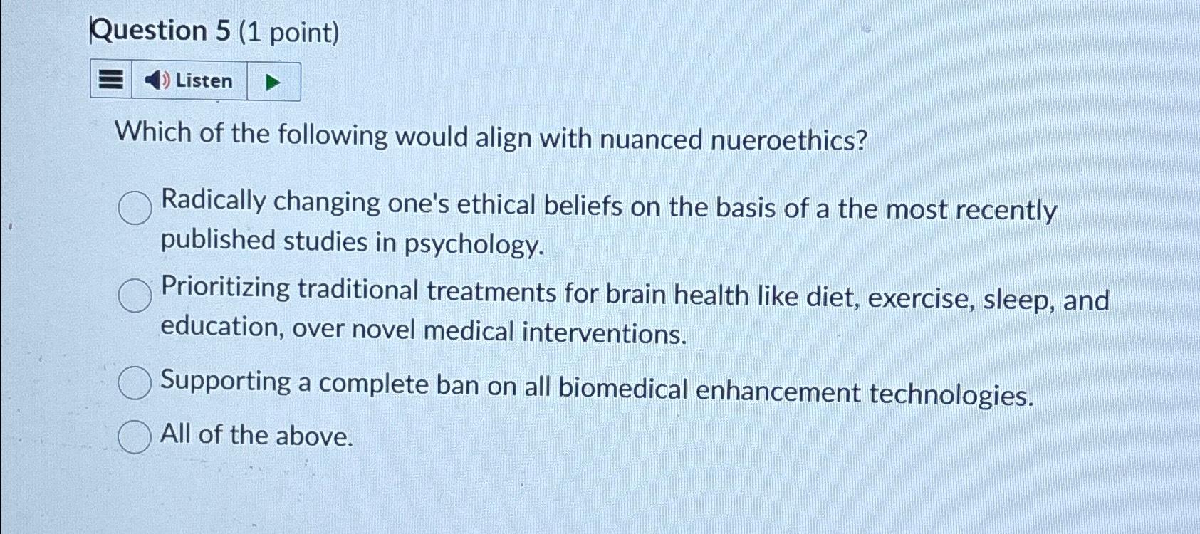 Solved Question 5 (1 ﻿point)ListenWhich of the following | Chegg.com