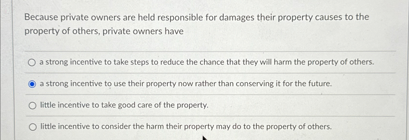 Solved Because private owners are held responsible for | Chegg.com