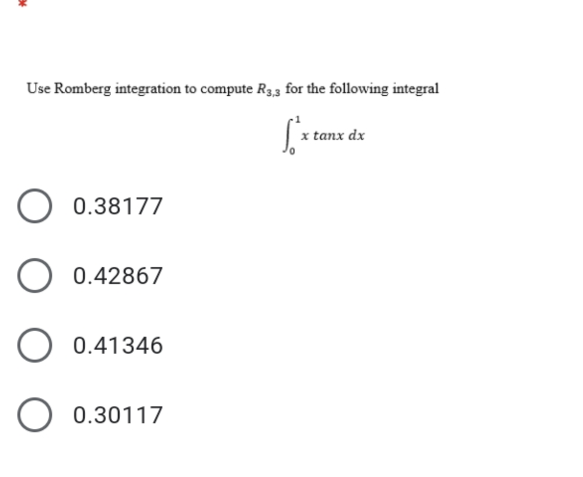 Solved Use Romberg integration to compute R3,3 for the | Chegg.com