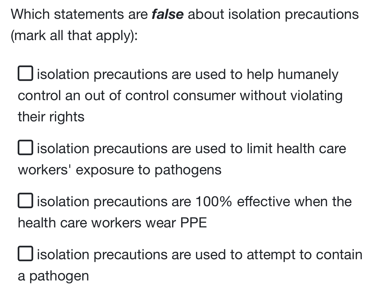 Solved Which statements are false about isolation | Chegg.com