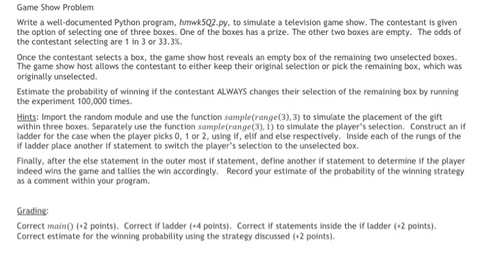 Solved Game Show Problem Write A Well Documented Python 