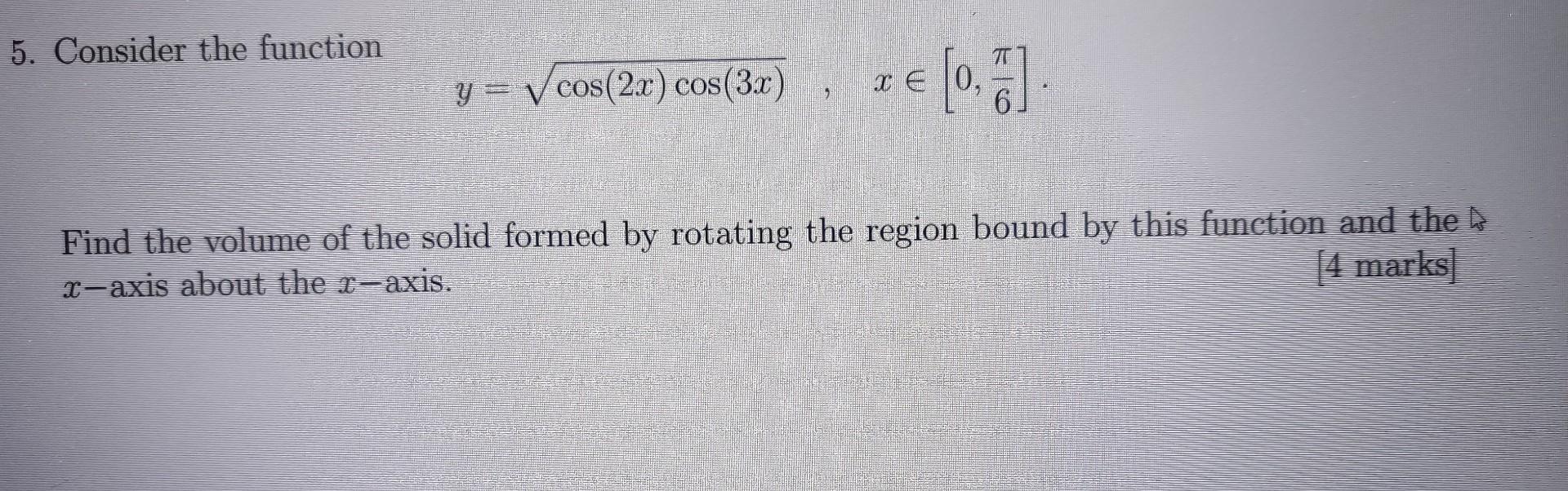 Solved 5. Consider the function y=cos(2x)cos(3x),x∈[0,6π] | Chegg.com