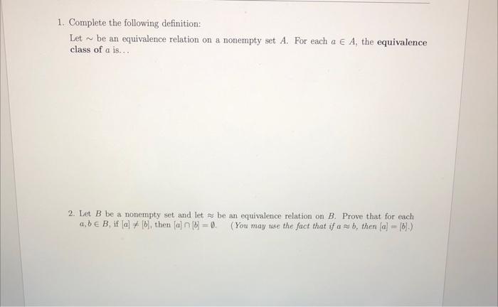 Solved 1. Complete the following definition: Let ∼ be an | Chegg.com