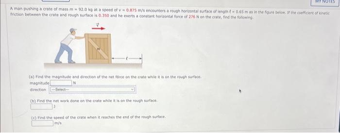 Solved man pushing a crate of mass m=92.0 kg at a speed of | Chegg.com