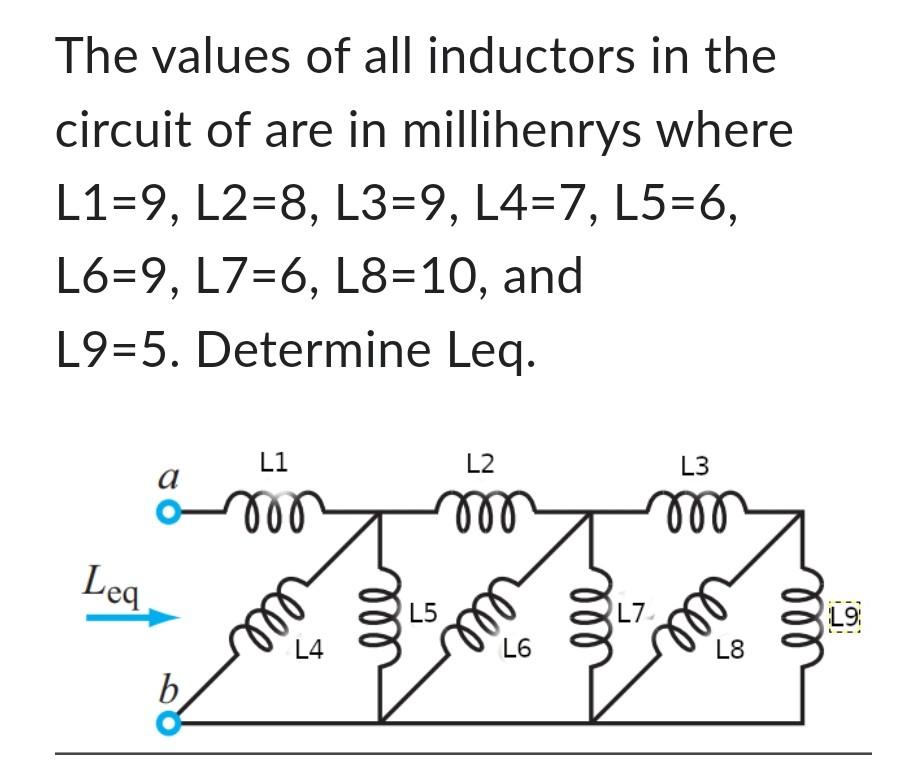 Solved The values of all inductors in the circuit of are in | Chegg.com