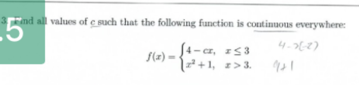 Solved Find all values of c ﻿such that the following | Chegg.com