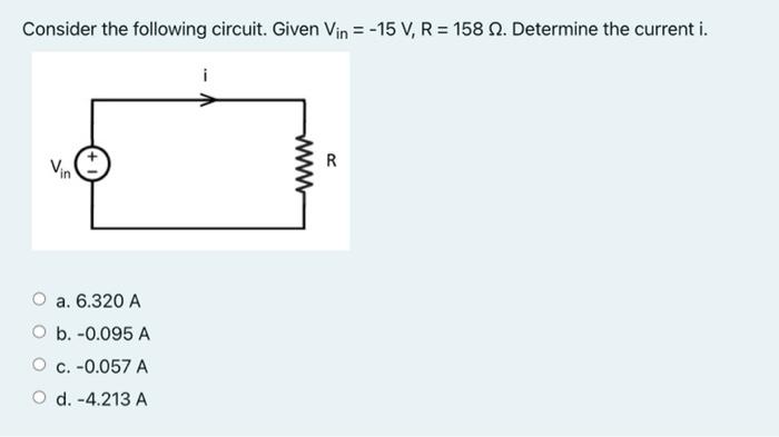 Solved Consider the following circuit. Given Vin =−15 | Chegg.com