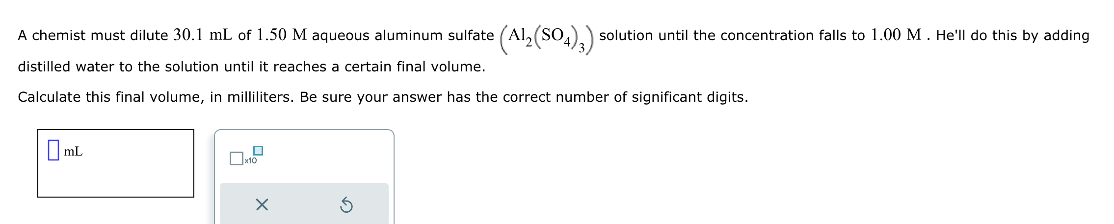 Solved A chemist must dilute 30.1mL ﻿of 1.50M ﻿aqueous | Chegg.com