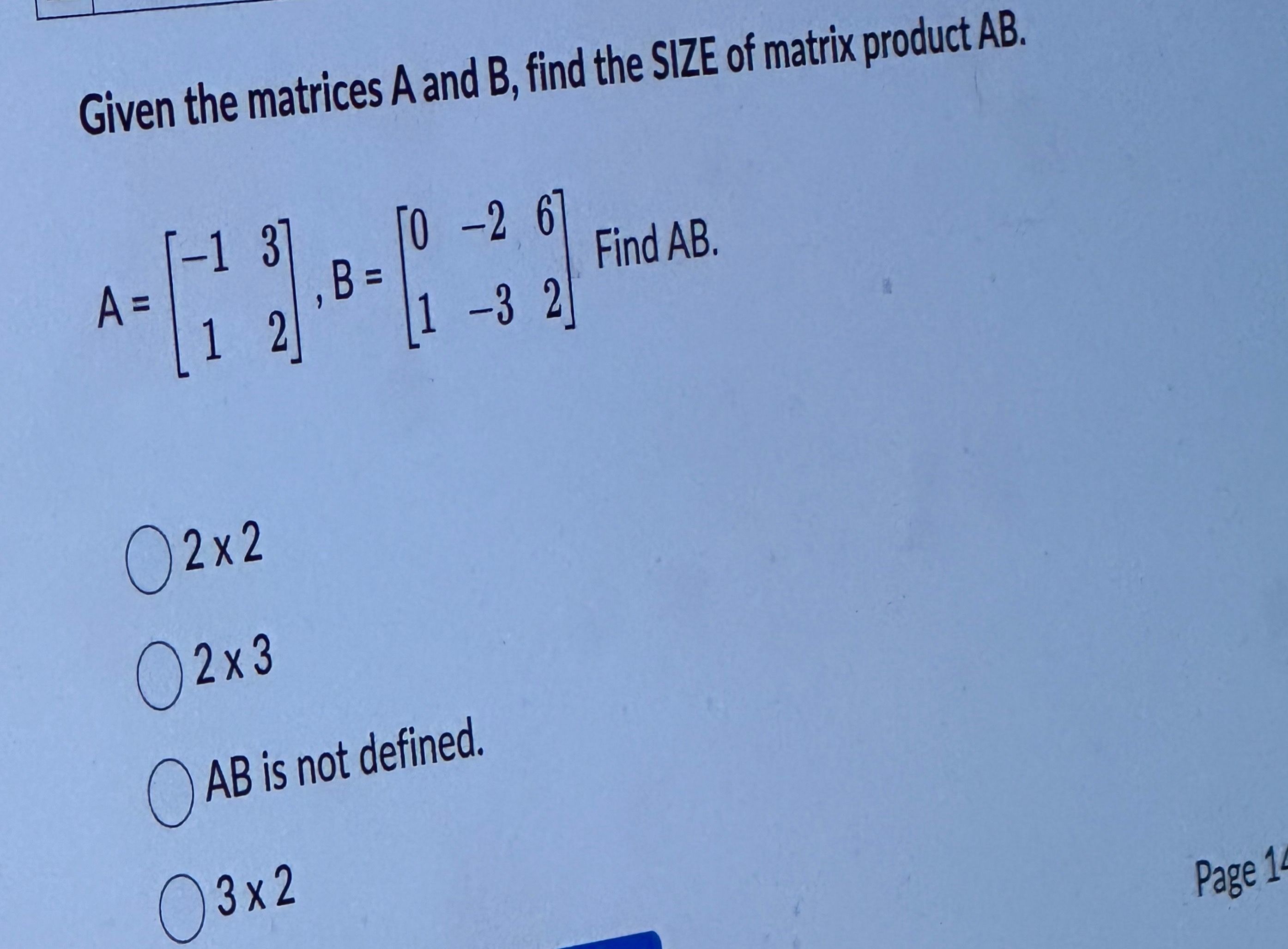 Solved Given the matrices A and B, ﻿find the SIZE of matrix | Chegg.com