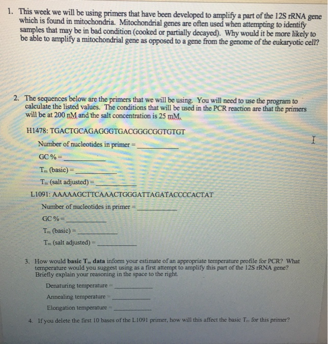 Solved 1. This week we will be using primers that have been | Chegg.com