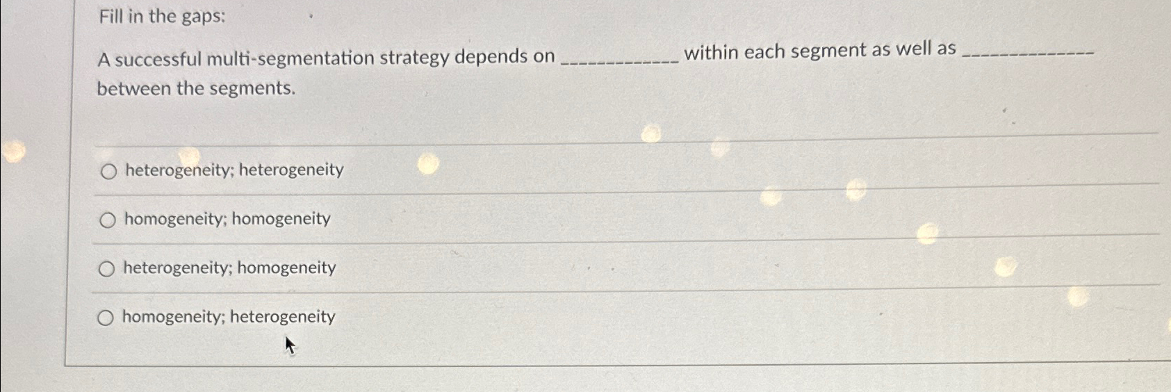 Solved Fill in the gaps:A successful multi-segmentation | Chegg.com