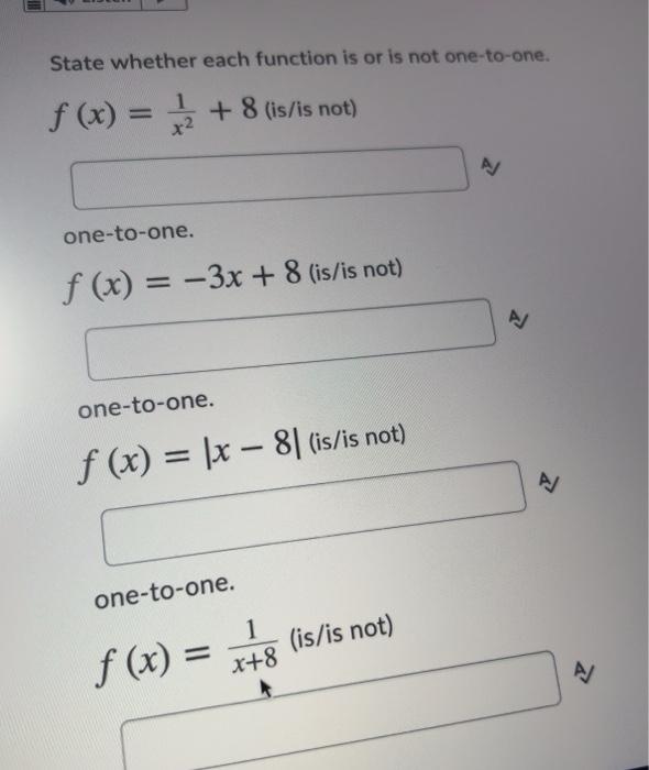 Solved State whether each function is or is not one-to-one. | Chegg.com