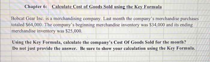 Solved Chapter 6: Calculate Cost of Goods Sold using the Key | Chegg.com