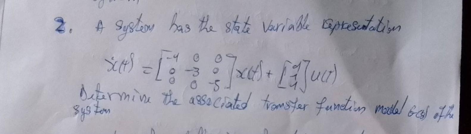 Solved 3. A systems has the state variable Representation | Chegg.com