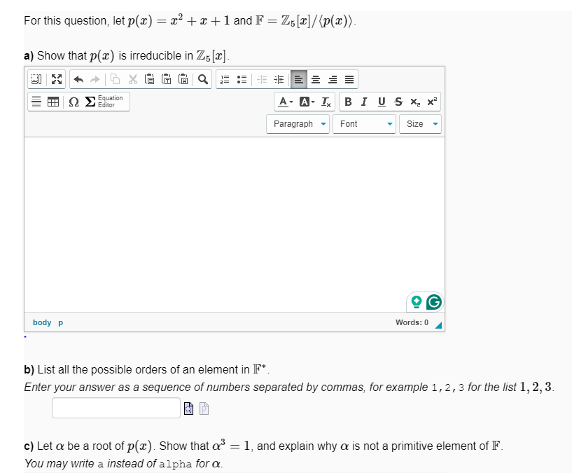 Solved For this question, let p(x)=x2+x+1 ﻿and F=Z5x:p(x):. | Chegg.com