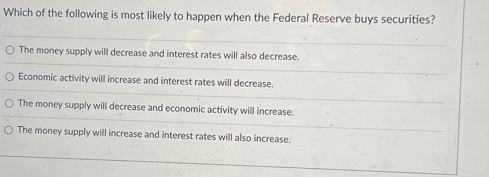 Solved Which of the following is most likely to happen when | Chegg.com