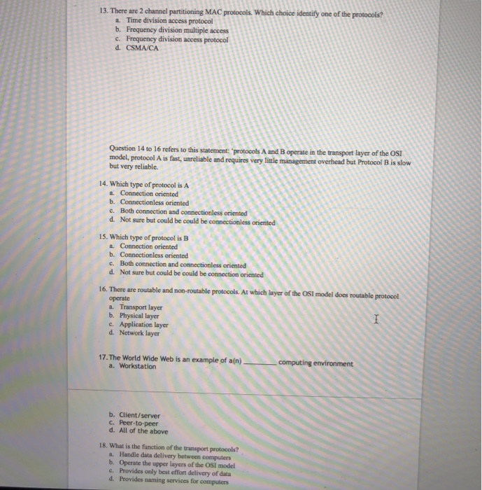 Solved 13. There are 2 channel partitioning MAC protocols. | Chegg.com