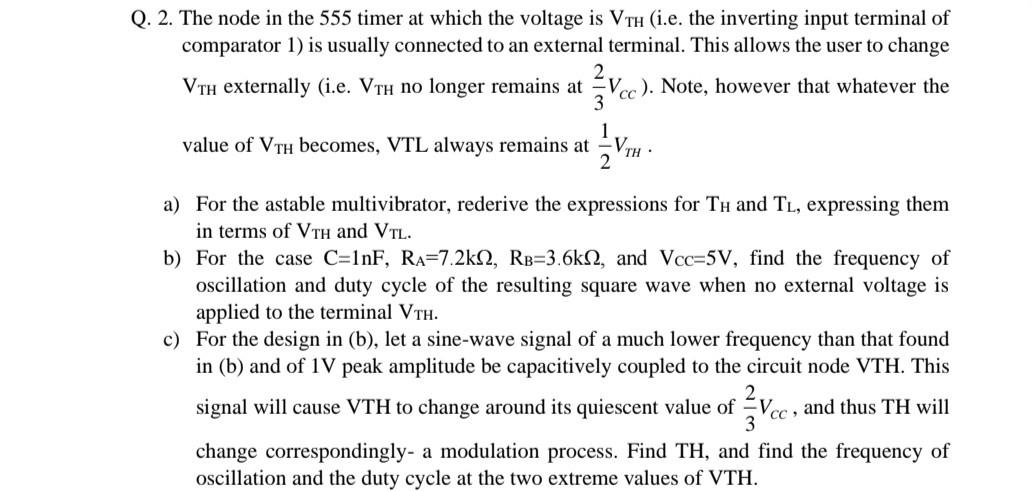 Solved Q. 1. Design an astable multivibrator with f0=50KHz | Chegg.com