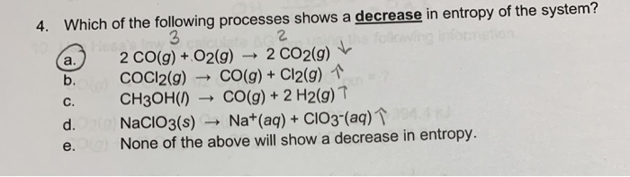 Solved Which of the following processes shows a decrease in | Chegg.com