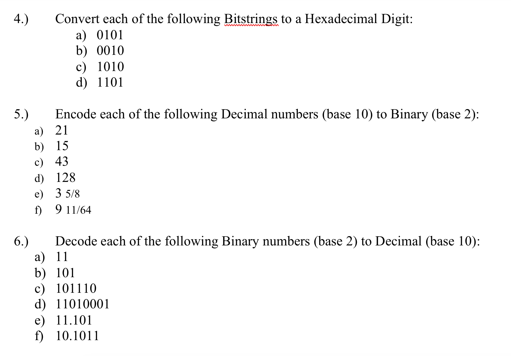 Solved 4.) ﻿Convert each of the following Bitstrings to a | Chegg.com