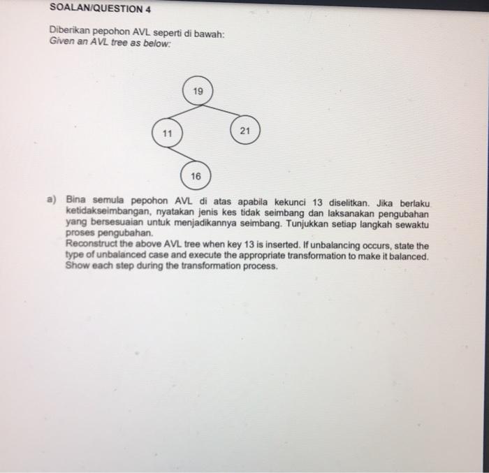 Solved SOALAN/QUESTION 4 Diberikan pepohon AVL seperti di | Chegg.com