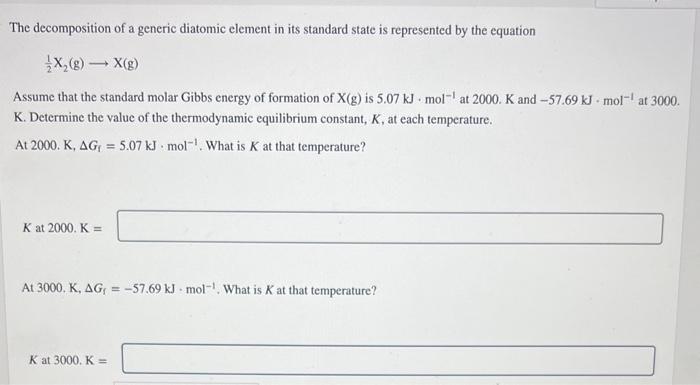 Solved The decomposition of a generic diatomic element in | Chegg.com