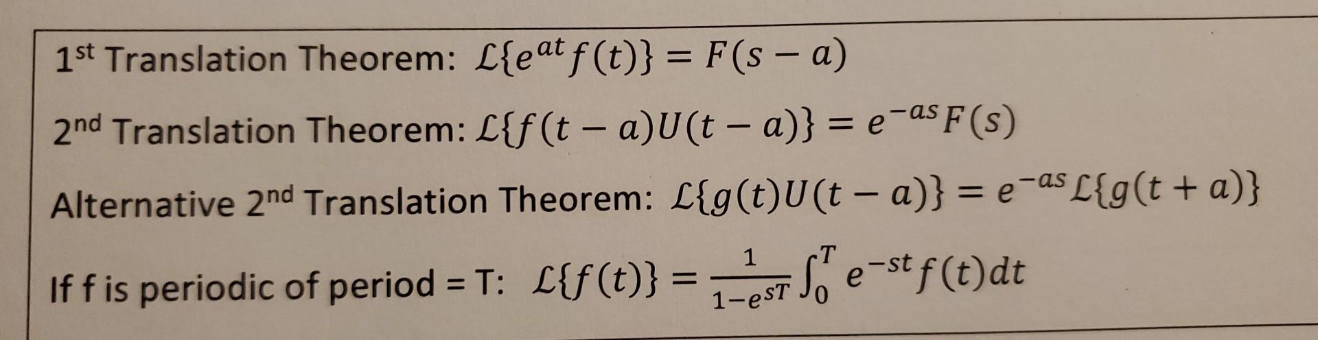 Solved 1st Translation Theorem: L{eatf(t)}=F(s−a) 2nd | Chegg.com