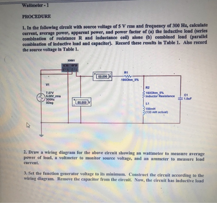 Solved Wattmeter - 1 PROCEDURE 1. In the following circuit | Chegg.com