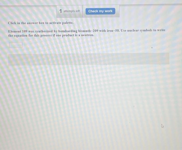 Solved Click in the answer box to activate palette. Element | Chegg.com