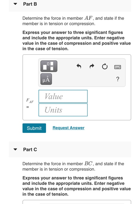 Solved Part B Determine the force in member AF, and state if | Chegg.com