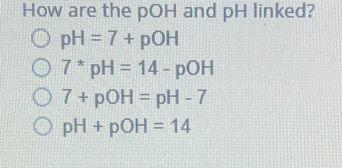 Solved How are the pOH and pH | Chegg.com