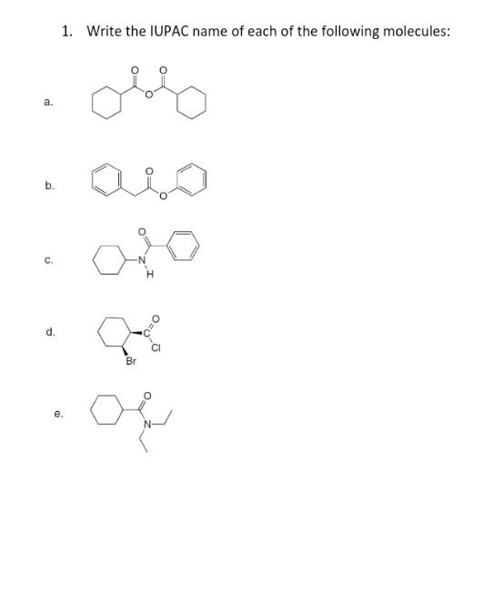 Solved 1. Write the IUPAC name of each of the following | Chegg.com