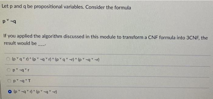 Solved Let p and q be propositional variables. Consider the | Chegg.com