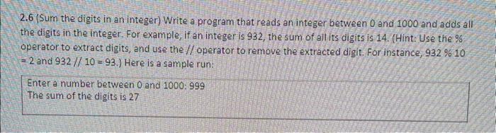 Solved 2.6 (Sum the digits in an integer) Write a program | Chegg.com