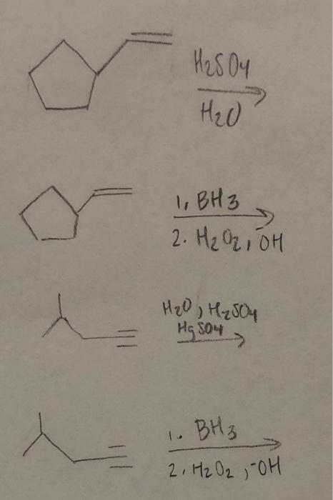 Solved H2SO4 H₂O f 1. BH3 2. H₂O2, OH H2O, H₂SO4 Hg say 1. | Chegg.com
