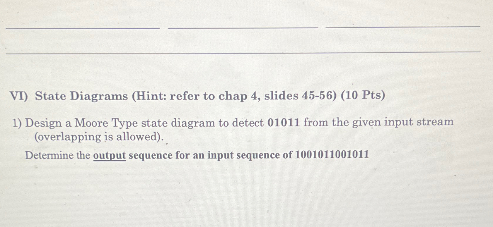 Solved VI) ﻿State Diagrams (Hint: refer to chap 4, ﻿slides | Chegg.com
