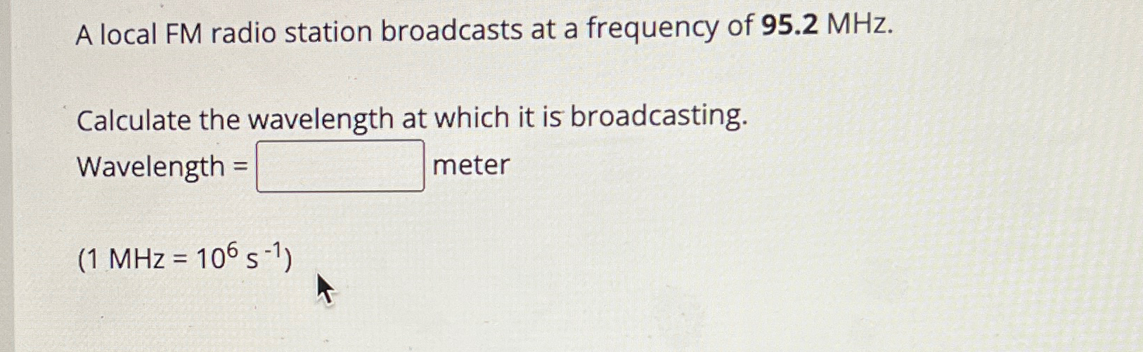 Solved A local FM radio station broadcasts at a frequency of | Chegg.com