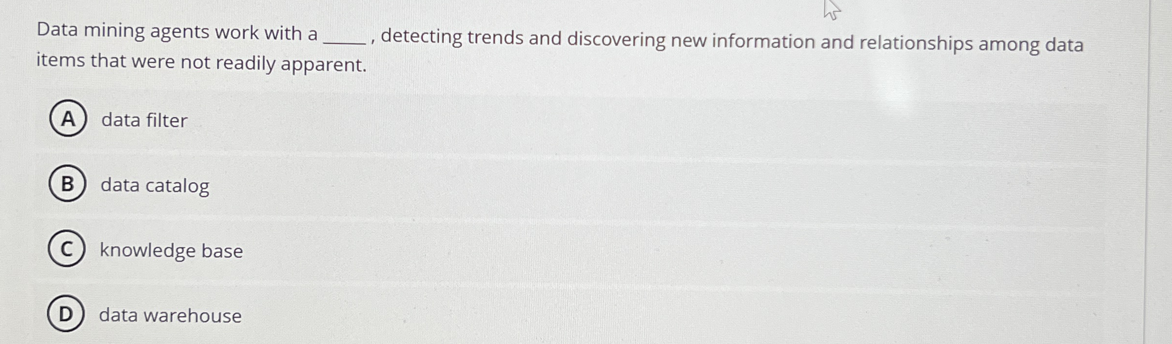 Solved Data mining agents work with a q, , ﻿detecting trends | Chegg.com