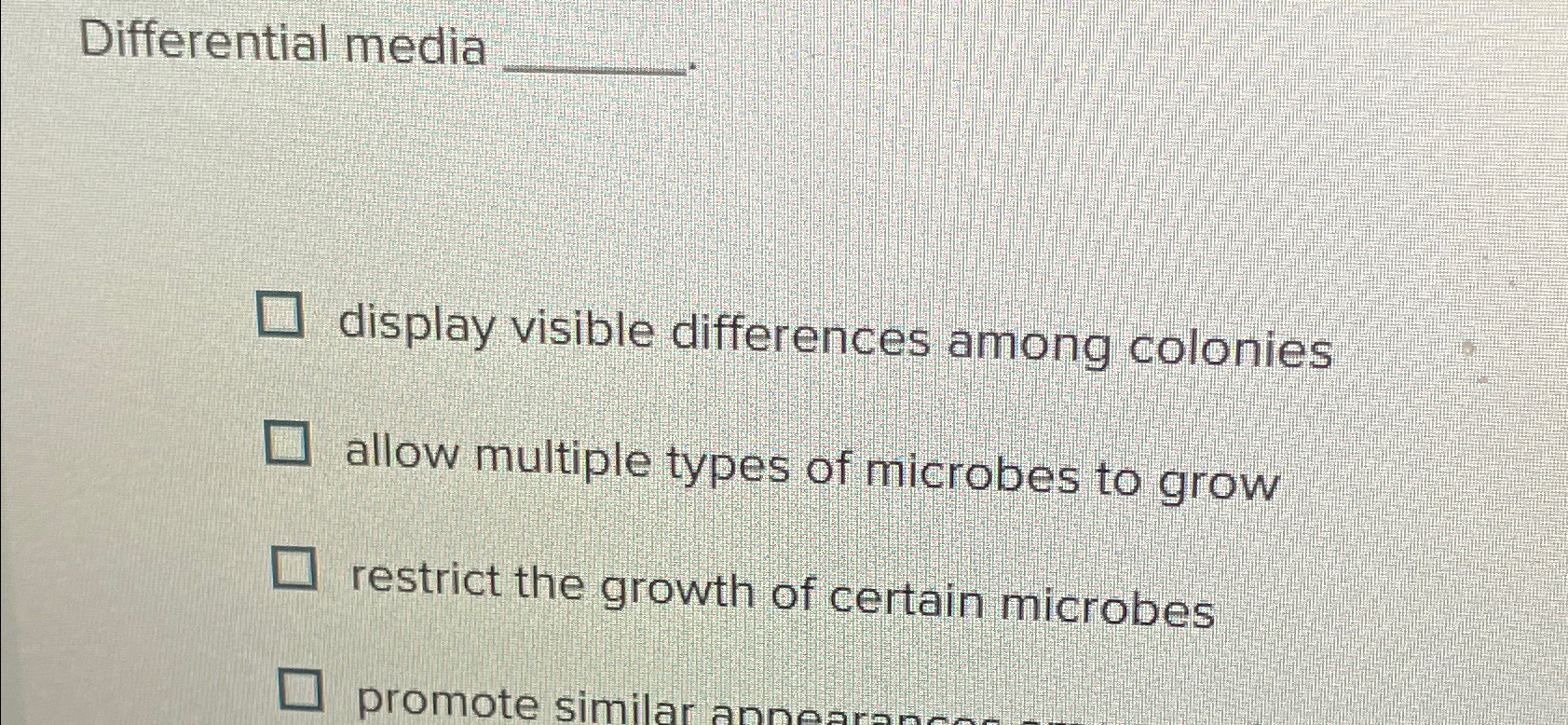 Solved Differential mediadisplay visible differences among | Chegg.com