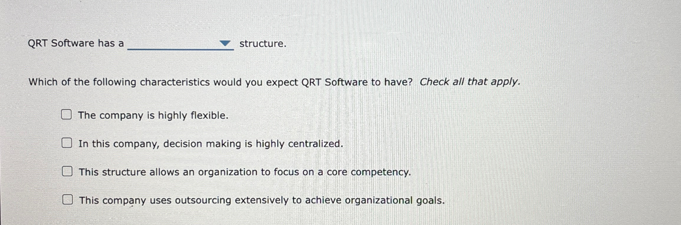 Solved QRT Software has a ﻿structure.Which of the | Chegg.com