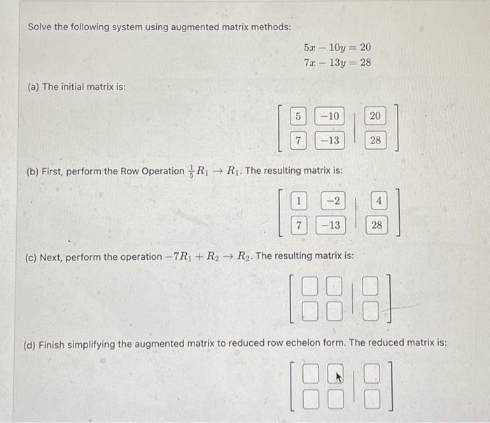 Solved Solve the following system using augmented matrix | Chegg.com