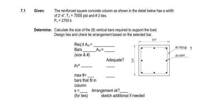 7.1 Given: The reinforced square concrete column as | Chegg.com