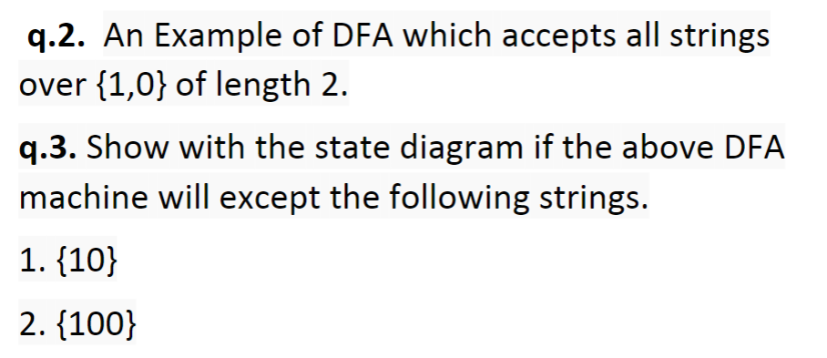 Solved q.2. ﻿An Example of DFA which accepts all stringsover | Chegg.com