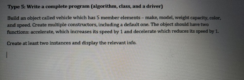 Solved Type 5: Write a complete program (algorithm, class, | Chegg.com