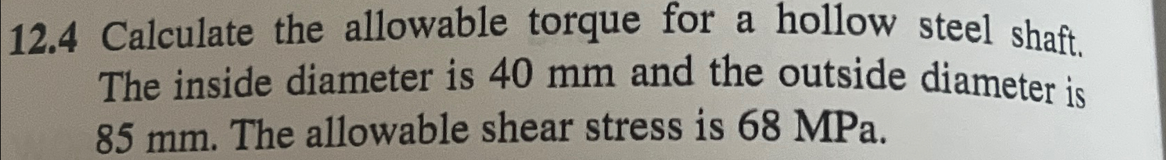 12.4 ﻿Calculate the allowable torque for a hollow | Chegg.com