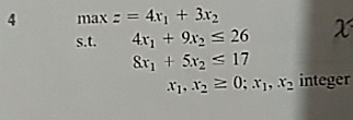 Solved maxz=4x1+3x2 ﻿s.t. 4x1+9x2≤268x1+5x2≤17x1,x2≥0;x1,x2 | Chegg.com