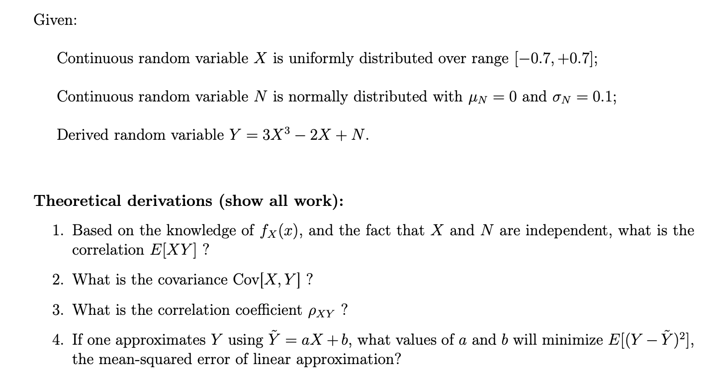 Solved Given:Continuous random variable x ﻿is uniformly | Chegg.com