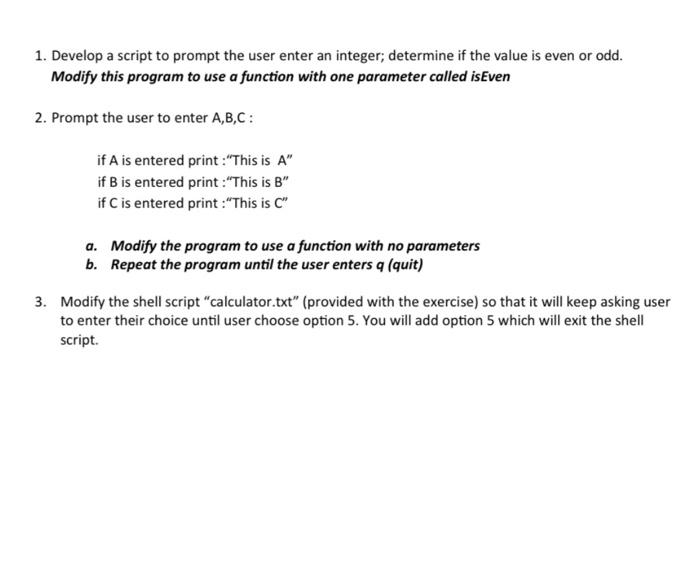 Solved 1. Develop a script to prompt the user enter an | Chegg.com